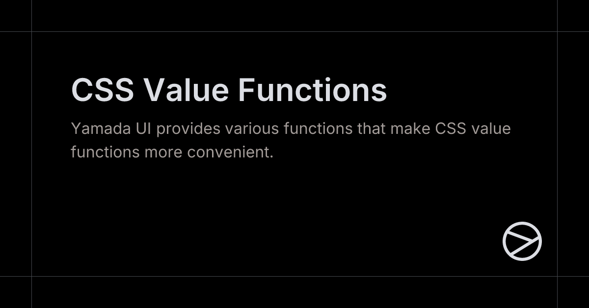 CSS Value Functions - Yamada UI