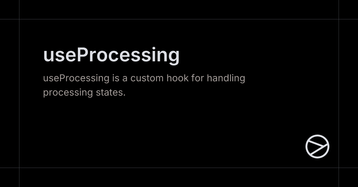 useProcessing - Yamada UI